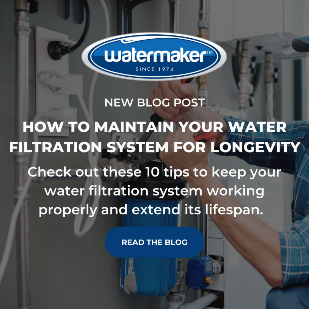 Maintain Your Water Filtration System for Longevity | Watermaker